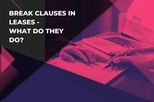 Break Clauses in Leases - What do they do? - MSHB